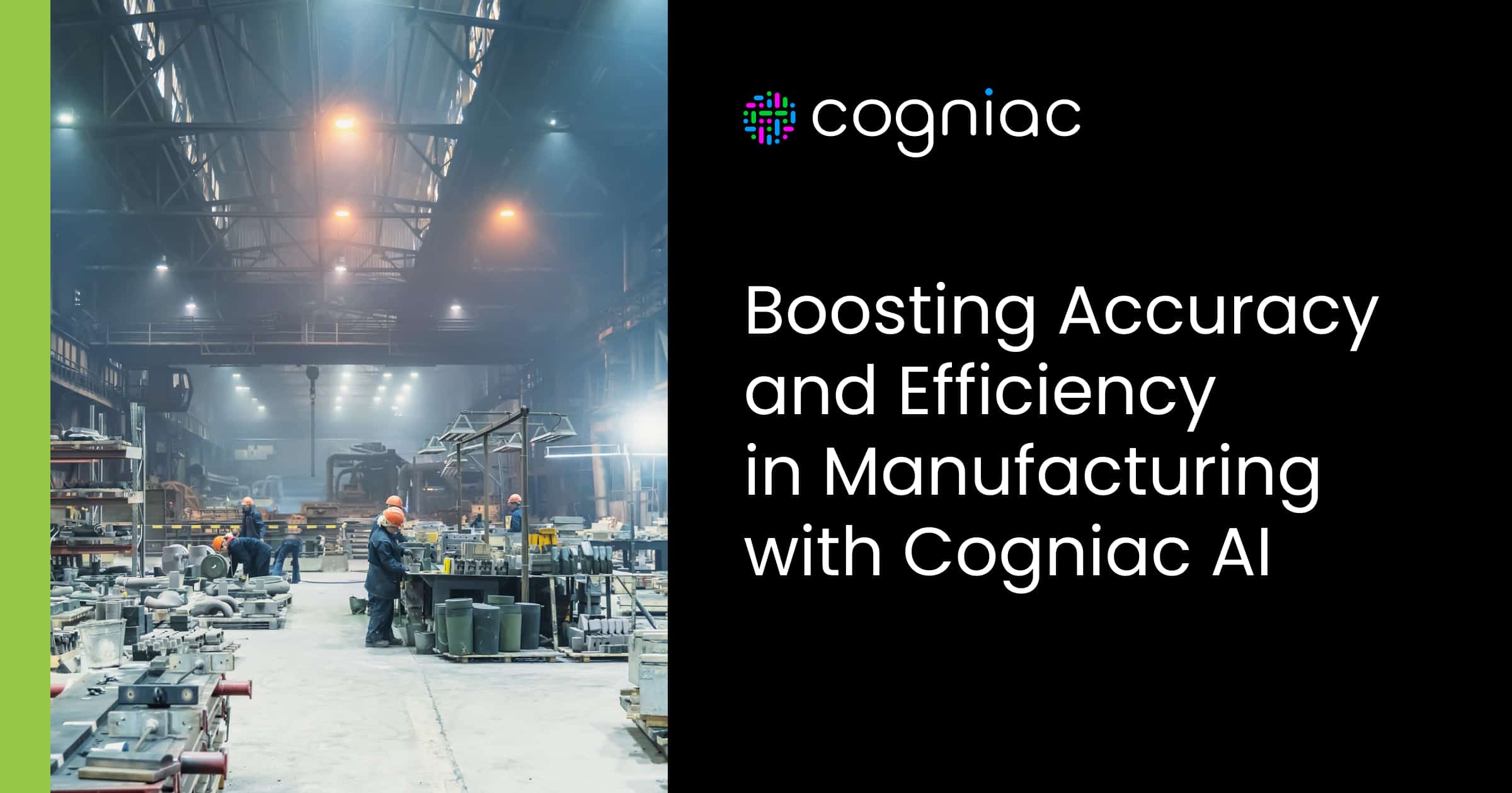 Boost Manufacturing Accuracy and Efficiency with Cogniac's HPO