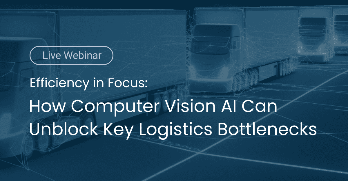 Watch Now - Computer Vision AI for Logistics